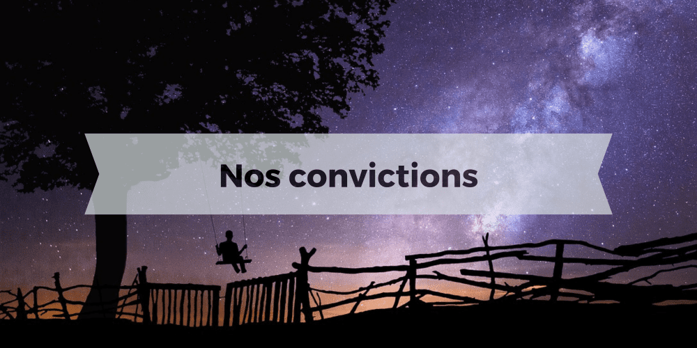 Nos convictions